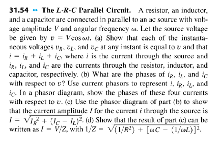 Solved 31.54The L-R-C Parallel Circuit. A resistor, an | Chegg.com