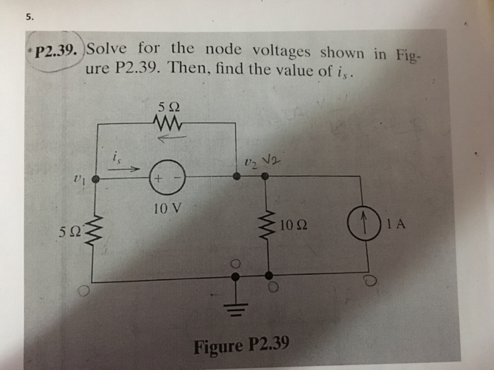 Solved Solve for the node voltages shown in Figure P2.39. | Chegg.com
