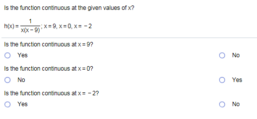 Solved Is the function continuous at the given values of x? | Chegg.com