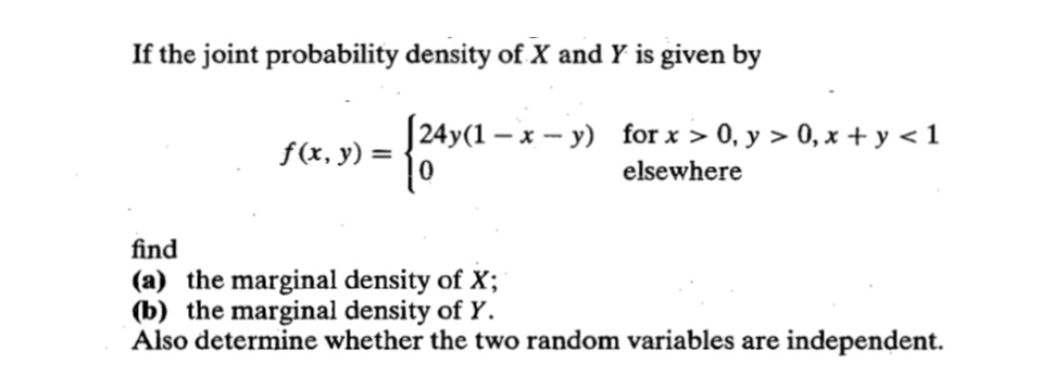 Solved If the joint probability density of X and Y is given | Chegg.com
