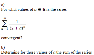 Solved For what values of a element R is the series | Chegg.com