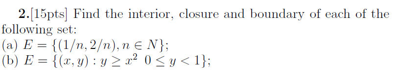 Solved Find the interior, closure and boundary of each of | Chegg.com