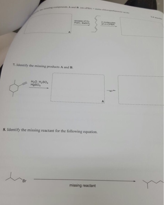 Solved Identify the missing products A and B. Identify | Chegg.com