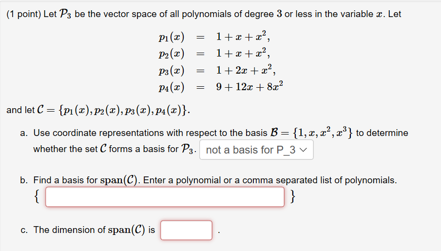 Solved (1 point) Let P3 be the vector space of all | Chegg.com