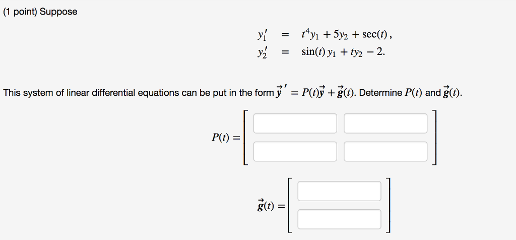 Solved (1 point) Suppose This system of linear differential | Chegg.com