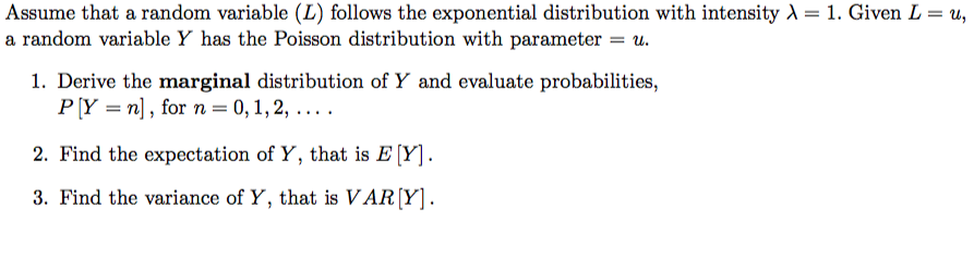 Solved Assume that a random variable (L) follows the | Chegg.com