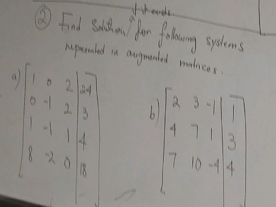 Solved Find solution for following systems represented in | Chegg.com