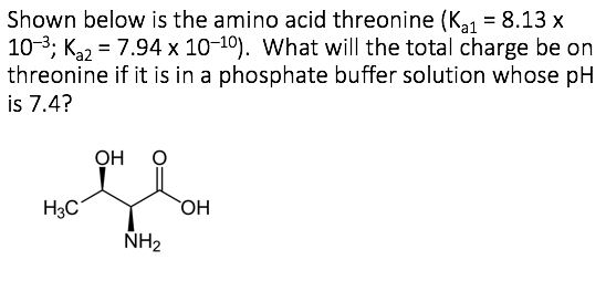 Solved Shown below is the amino acid threonine (K_a1 = 8.13 | Chegg.com