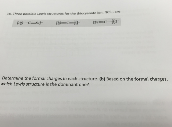 Solved Three possible lewis structure for the thiocyanate | Chegg.com