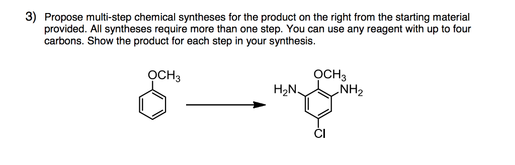 Solved 3) Propose multi-step chemical syntheses for the | Chegg.com