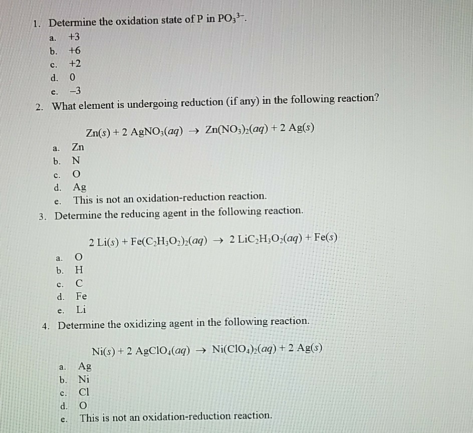 Solved 1. Determine the oxidation state of P in PO33 a. +3 | Chegg.com