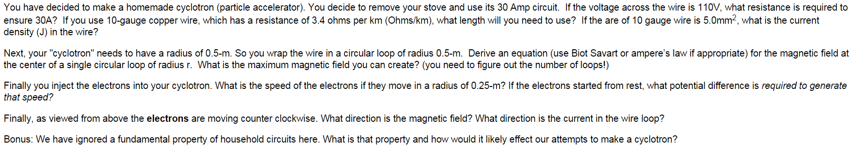 Solved You have decided to make a homemade cyclotron | Chegg.com