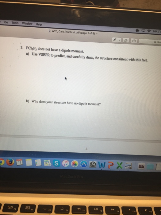 Solved 3. PCl2F3, does not have a dipole moment. a) Use | Chegg.com