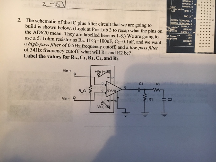 Solved The schematic of the IC plus filter circuit that we | Chegg.com