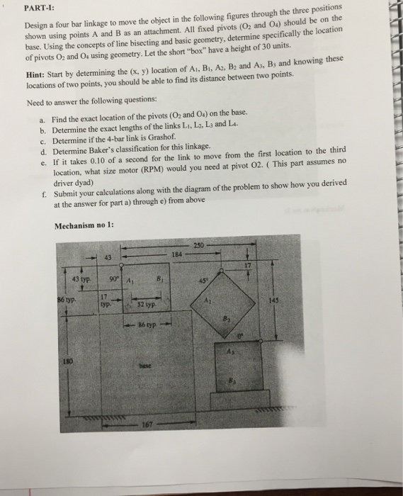 Design a four bar linkage to move the object in the | Chegg.com
