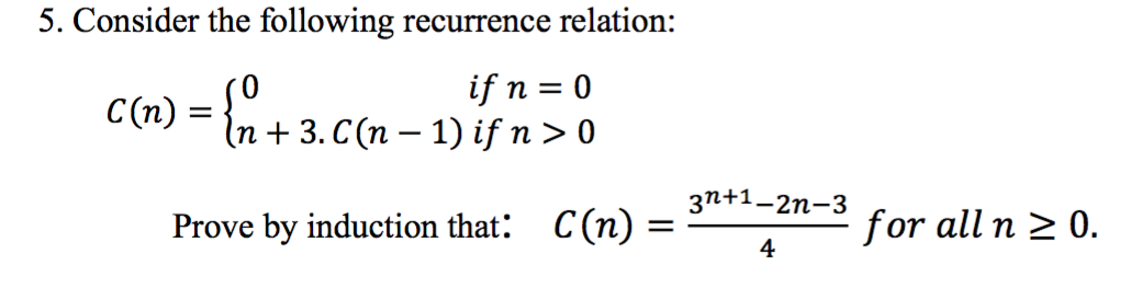 Solved Consider the following recurrence relation: C(n) = {0 | Chegg.com