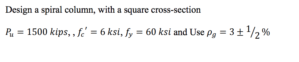 Solved Design a spiral column, with a square cross-section | Chegg.com