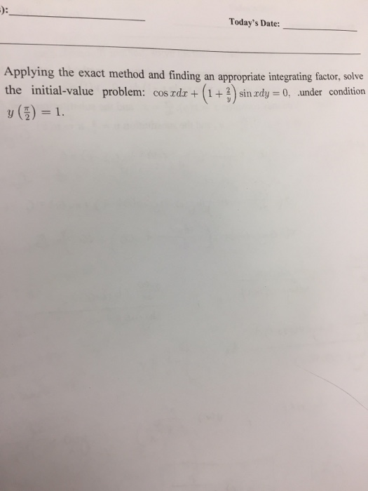 Solved Applying the exact method and finding an appropriate | Chegg.com