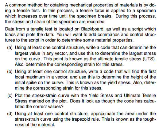 A common method for obtaining mechanical properties | Chegg.com