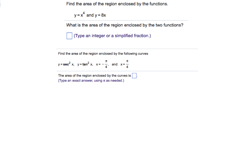 Solved Find the area of the region enclosed by the | Chegg.com