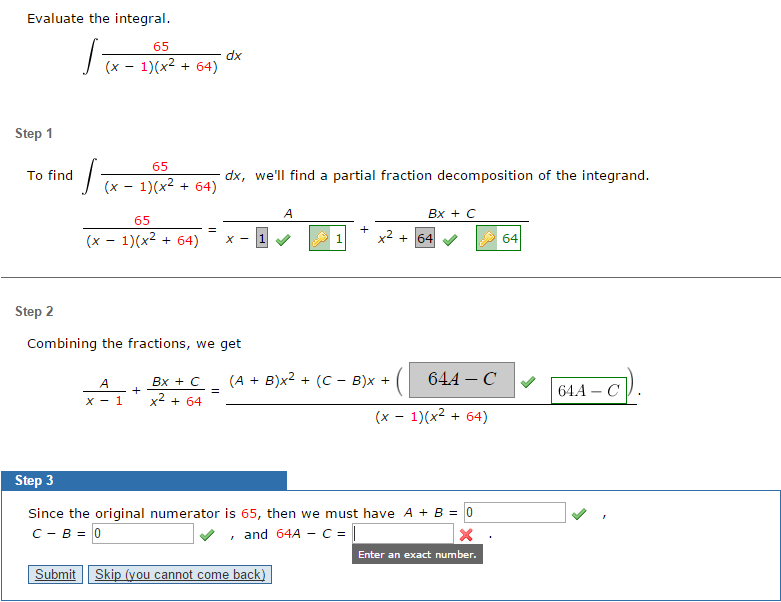 Solved Evaluate the integral. 65/(x-1)(x^2 + 64) dx To find | Chegg.com