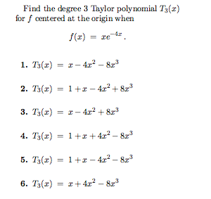 Solved Find the degree 3 Taylor polynomial T3(x) for f | Chegg.com