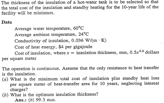 Solved The thickness of the insulation of a hot-water tank | Chegg.com