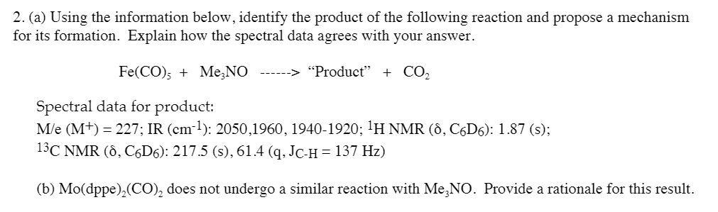 Solved Using the information below, identify the product of | Chegg.com