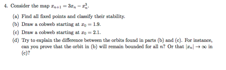 Solved Consider the map 3 (a) Find all fixed points and | Chegg.com