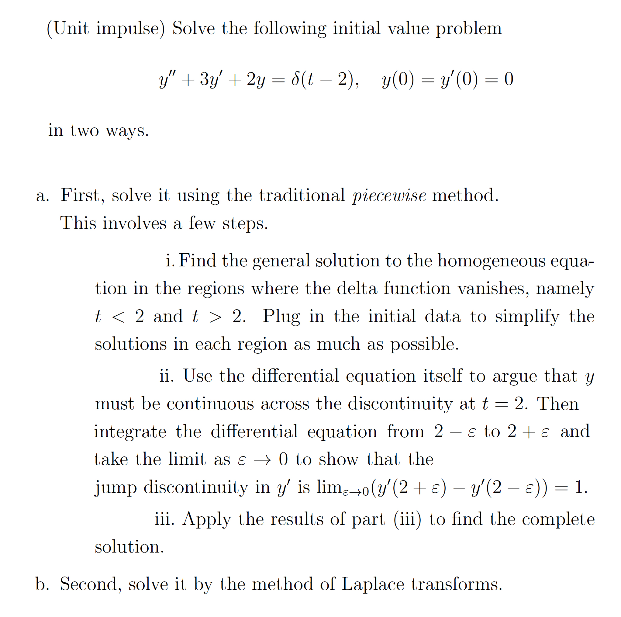 Solved Solve the following initial value problem y" + 3y' + | Chegg.com