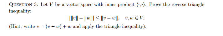 Solved Let V be the vector space with inner product . | Chegg.com