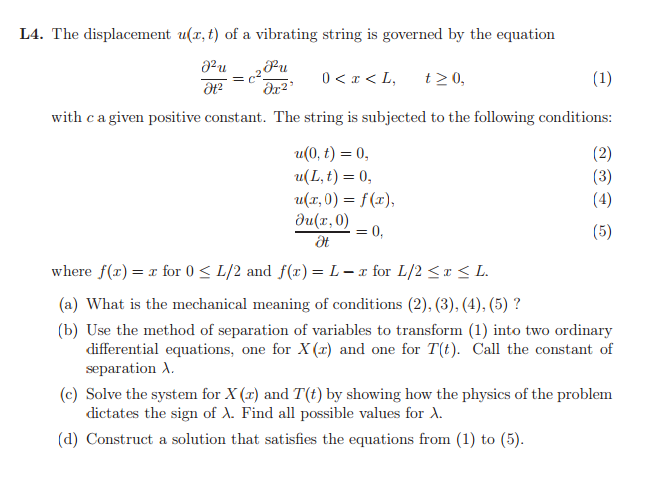 The displacement u(x, t) of a vibrating string is | Chegg.com
