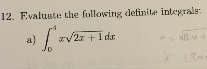Solved Evaluate the following definite integrals: | Chegg.com