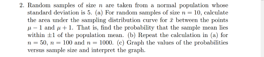 Solved 2. Random samples of size n are taken from a normal | Chegg.com