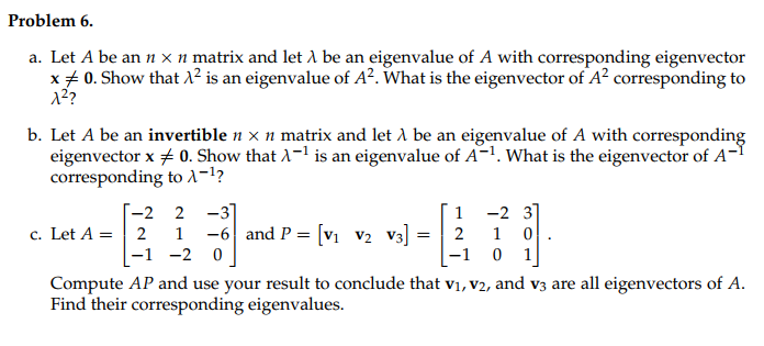 Solved Problem 6 A Let A Be An N × N Matrix And Let λ Be 