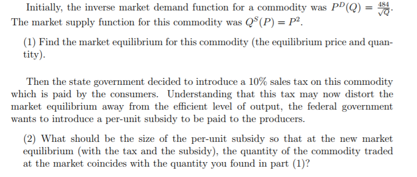 Solved Initially, the inverse market demand function for a | Chegg.com