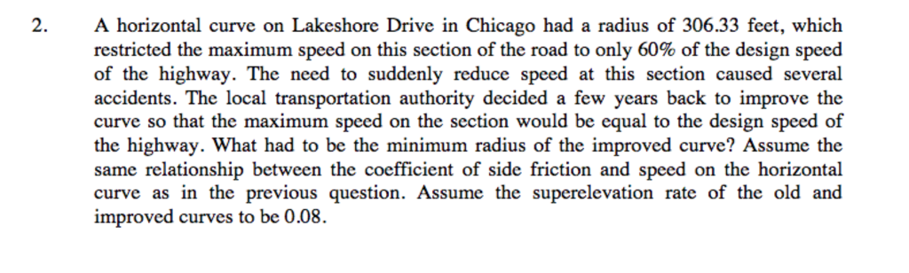 Solved A horizontal curve on Lakeshore Drive in Chicago had | Chegg.com