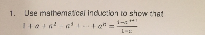 Solved Use mathematical induction to show that 1 +a | Chegg.com