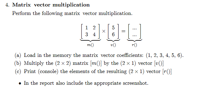 Solved 4. Matrix vector multiplication Perform the following | Chegg.com