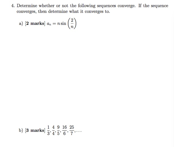 Solved 4. Determine whether or not the following sequences | Chegg.com