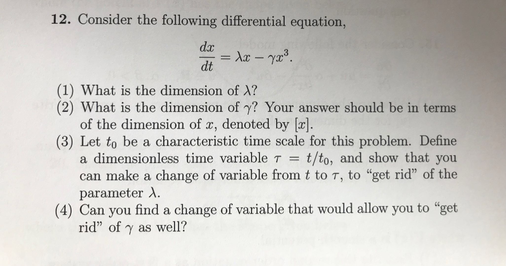 Solved 12. Consider the following differential equation, dx | Chegg.com