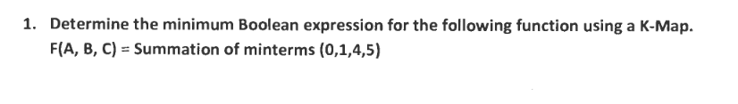 Solved Determine The Minimum Boolean Expression For The 0749