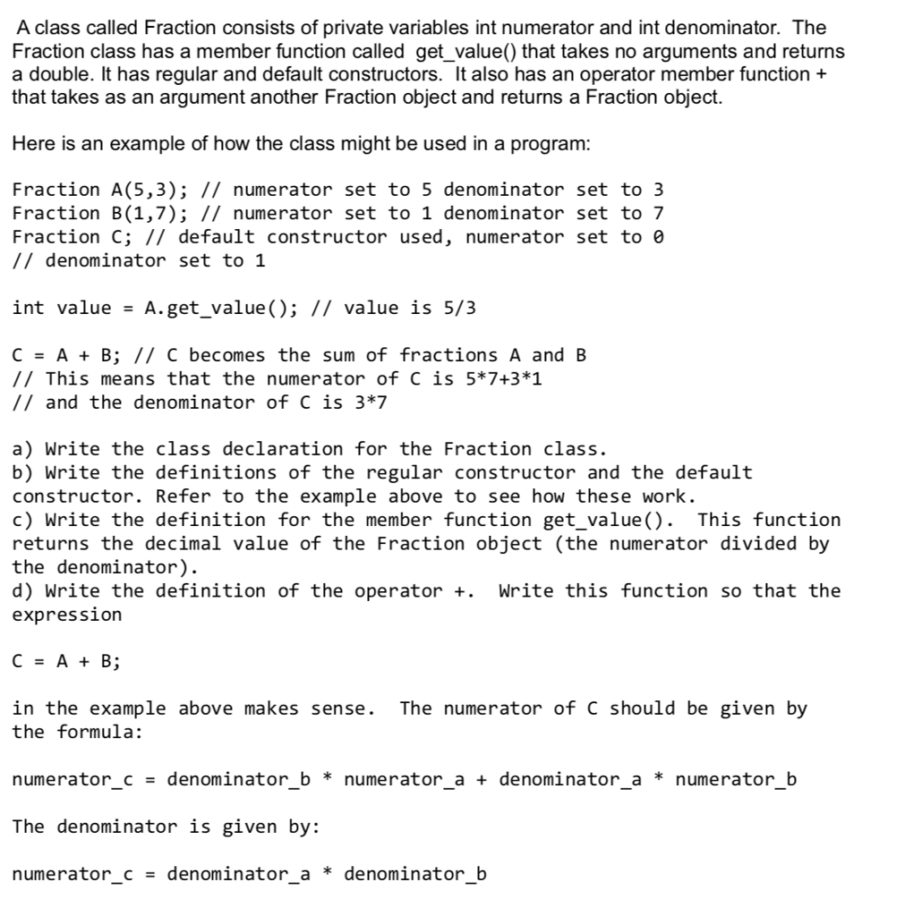 Solved A class called Fraction consists of private variables | Chegg.com