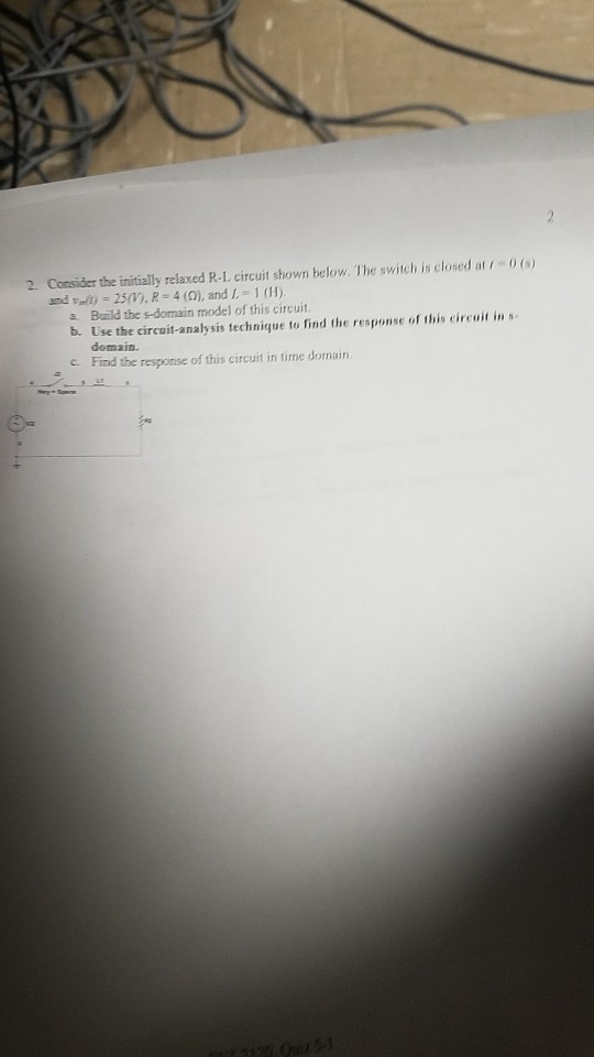 Solved 2. Consider the initially relaxed R-L circuit shown | Chegg.com
