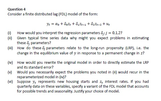 Solved Consider a finite distributed lag (FDL) model of the | Chegg.com