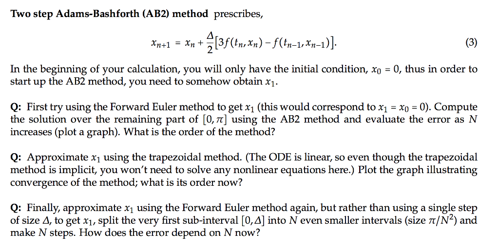 Solved Two Step Adams Bashforth Ab2 Method Prescribes Nt 6716