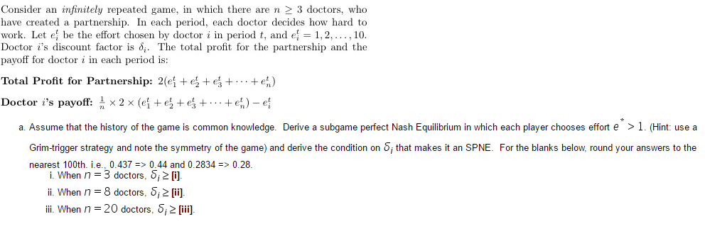 Consider an infinitely repeated game, in which there | Chegg.com