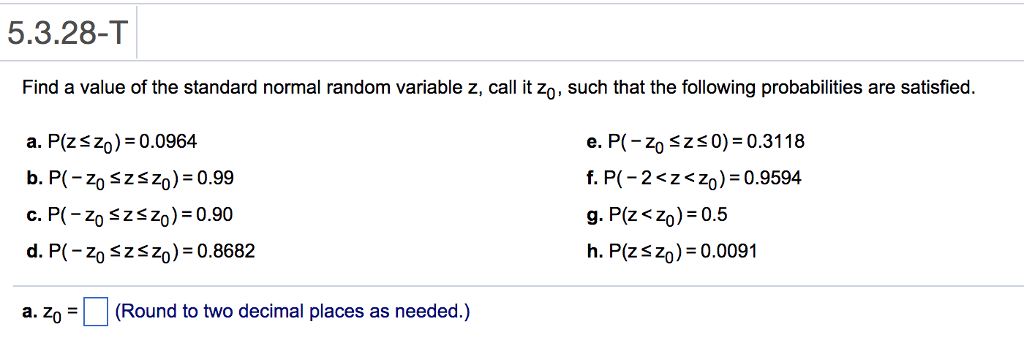 Solved 5.3.28-T Find a value of the standard normal random | Chegg.com