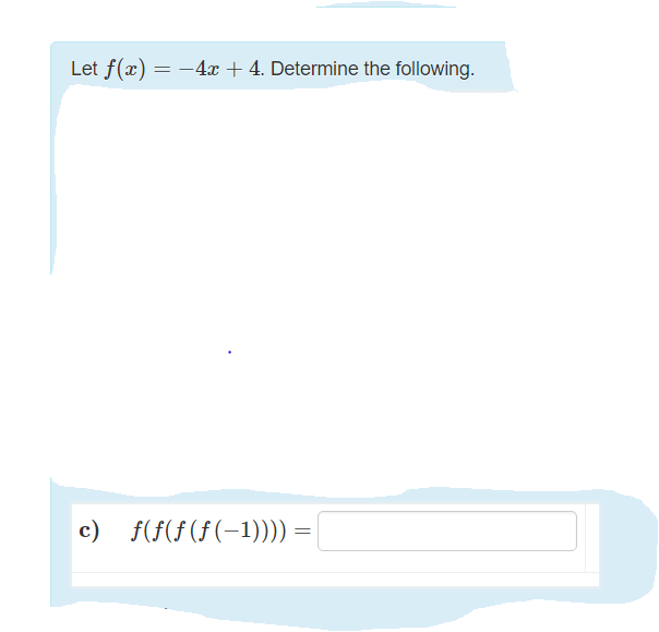 Solved Let f(x) =- 4x + 4. Determine the following . | Chegg.com