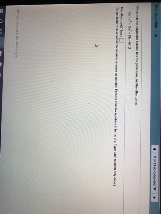 Solved Given that the polynomial function has the given | Chegg.com
